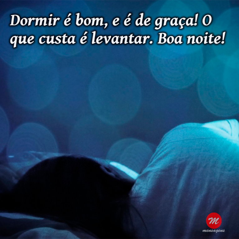 Mensagem de boa noite engraçada: Mensagem de boa noite engraçada: