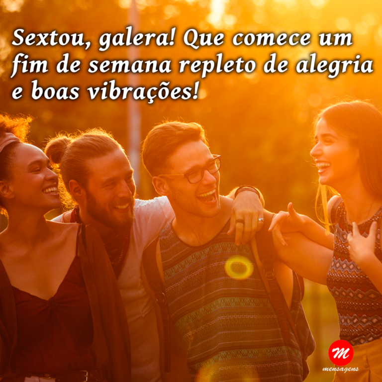 Sextou Mensagem é o que não falta!